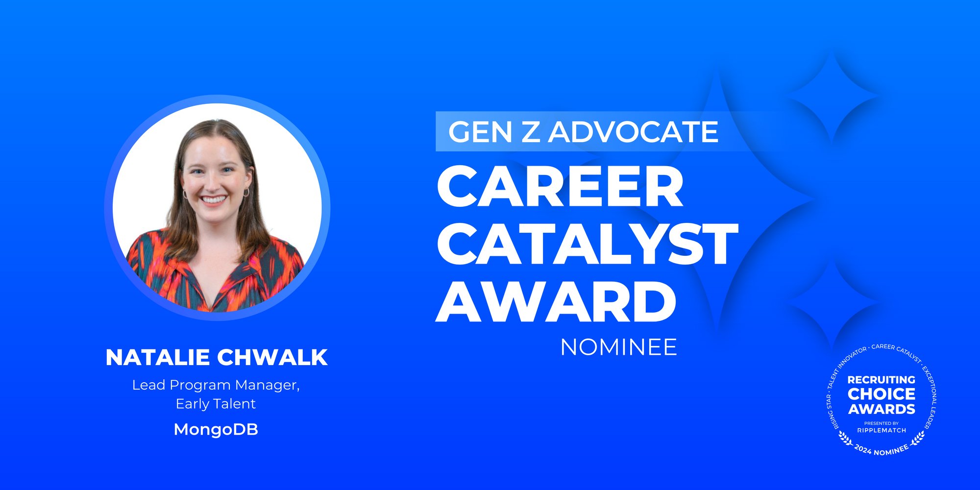 Natalie Chwalk - Nominee for Career Catalyst Award - 2024 Recruiting Choice Awards